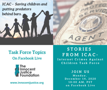 Task Force Topics: Stories from ICAC – The Innocent Justice Foundation